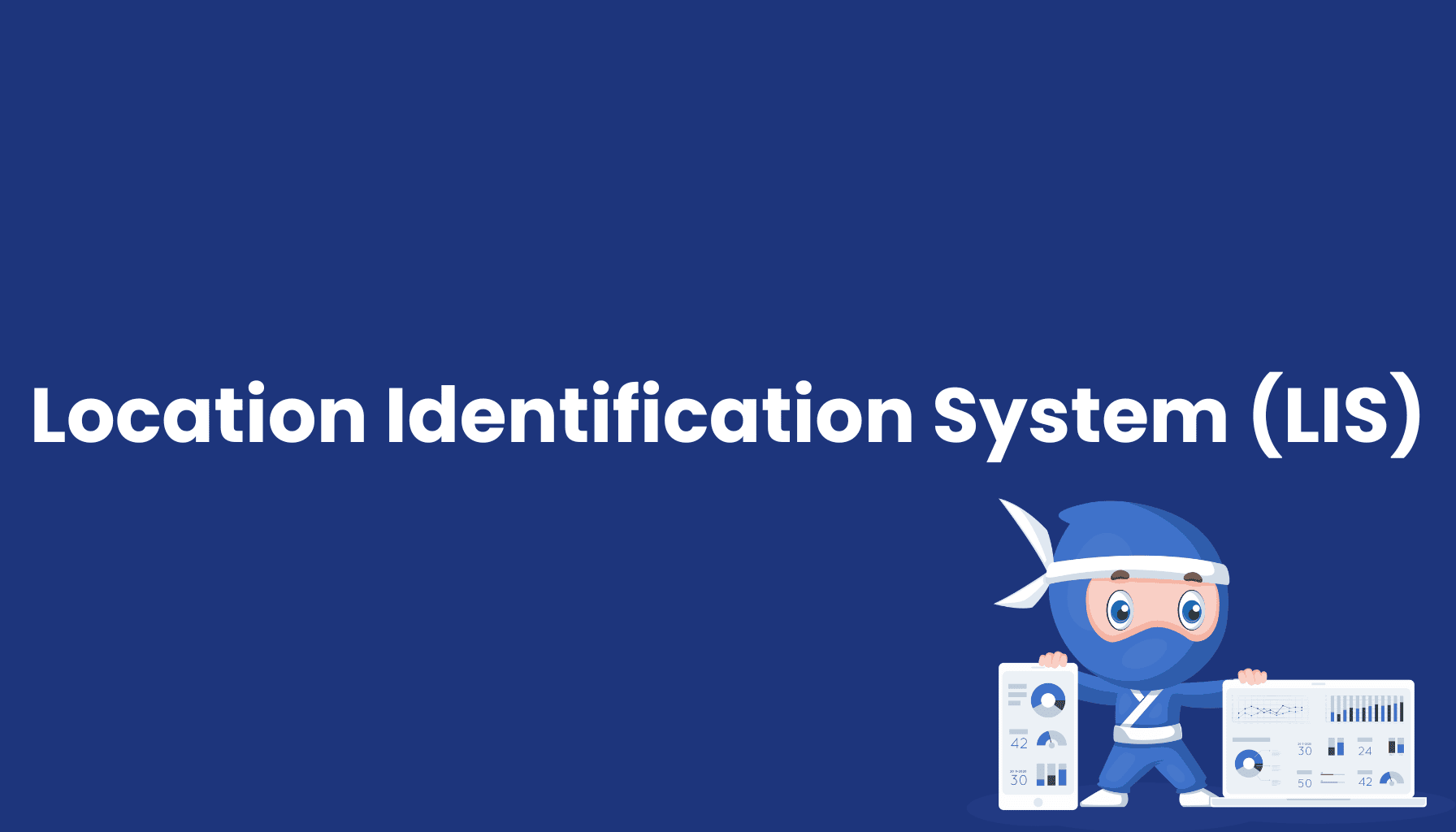 Location Identification System (LIS)